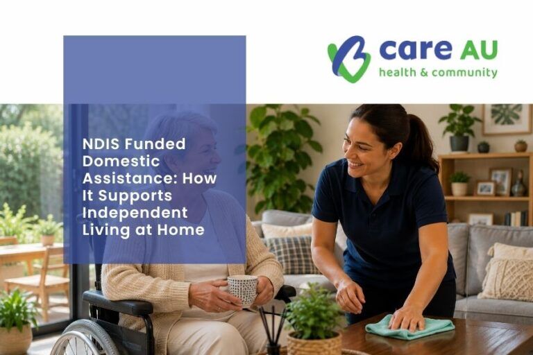 NDIS Funded Domestic Assistance: How It Supports Independent Living at ...